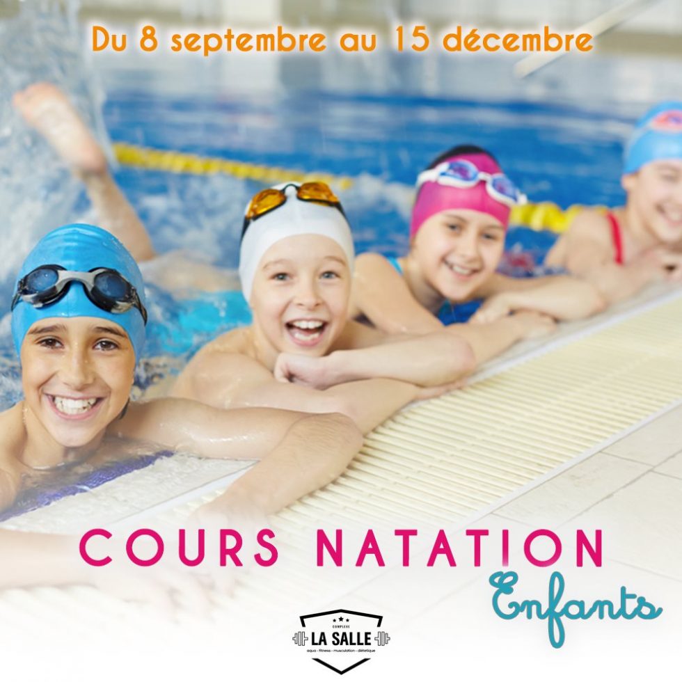 INFOS : COURS DE NATATION ENFANTS - LA SALLE